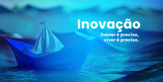 Inovação - inovar é preciso, viver é preciso - Programmers